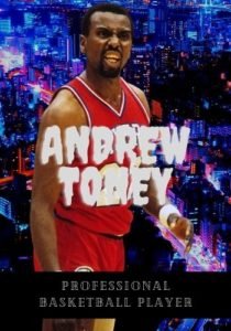 Basketball Player and Actor Andrew Toney's Net Worth in 2025
